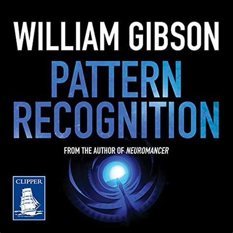 William Gibsons Pattern Recognition Out Now In Uk Audio Zeno Agency