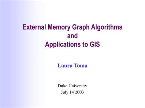 ppt external memory graph algorithms and applications to gis