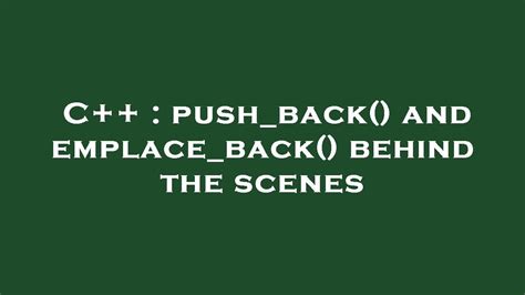 C Push Back And Emplace Back Behind The Scenes YouTube