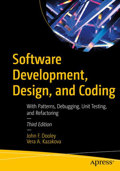 Software Development Design And Coding With Patterns Debugging Unit Testing And