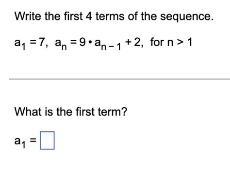 solved write the first 4 terms of the sequence