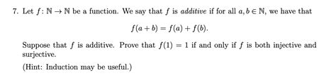 Solved 7 Let Fn→n Be A Function We Say That F Is Additive