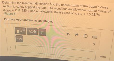 Solved Determine The Minimum Dimension B To The Nearest Mm Chegg Com