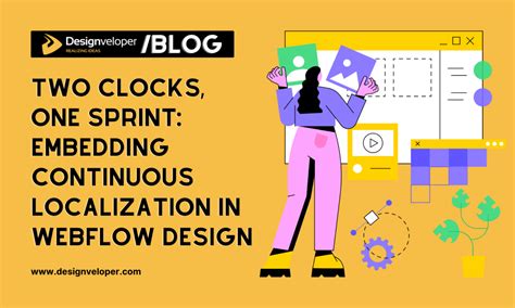 Embedding Continuous Localization In Webflow Design