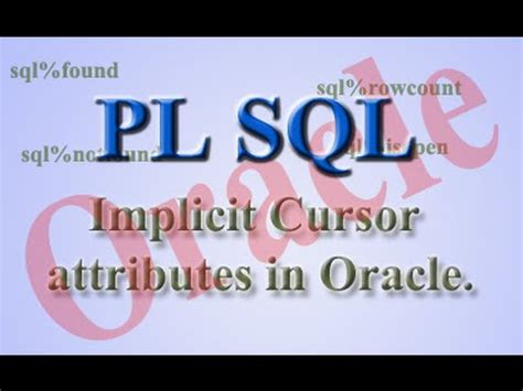 Implicit Cursor Attributes In Oracle Plsql YouTube