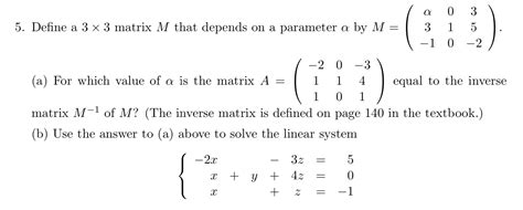 Solved A 0 3 5 Define A 3 X 3 Matrix M That Depends On A