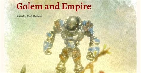 Oc Golem And Empire A Free Friendly Campaign Perfect For New Dms