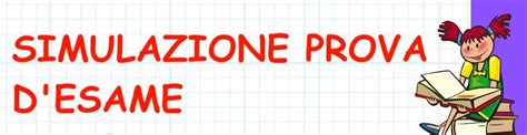 seconda simulazione prima e seconda prova esame di stato 2025 classi