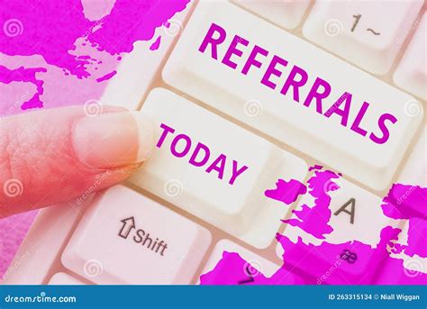 Conceptual Display Referrals Business Approach Act Of Referring Someone Or Something For