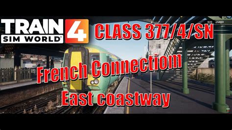 Train Sim World 4 Class 377 4 Sn East Coastway Youtube