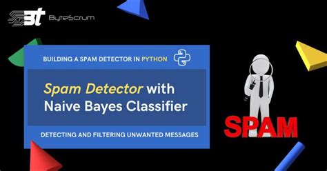 How To Build A Spam Detection System In Python Bytescrum Technologies