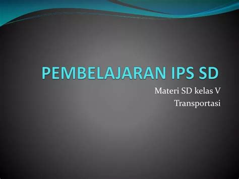 PPT PEMBELAJARAN IPS SD PowerPoint Presentation Free Download ID 2912424