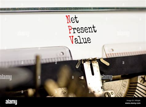 Npv Net Present Value Symbol Concept Words Npv Net Present Value Typed On Retro Old Typewriter