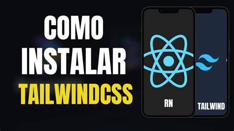 como instalar tailwindcss en react native expo youtube
