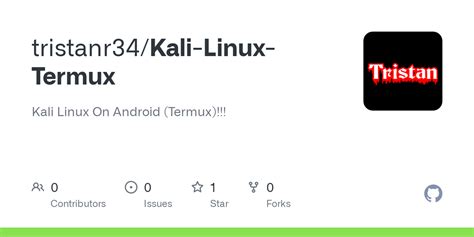 Github Tristanr34kali Linux Termux Kali Linux On Android Termux