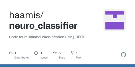 Github Haamisneuroclassifier Code For Multilabel Classification Using Bert