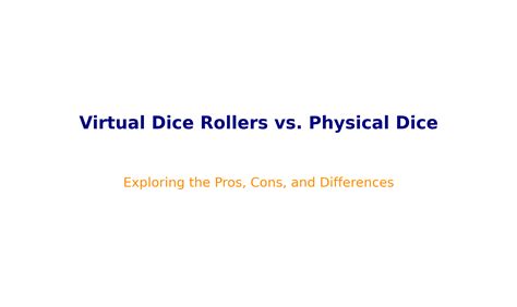 virtual dice rollers pros cons and how they compare to physical dic rule dice