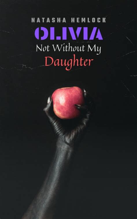 Olivia Not Without My Daughter Ebook Natasha Hemlock
