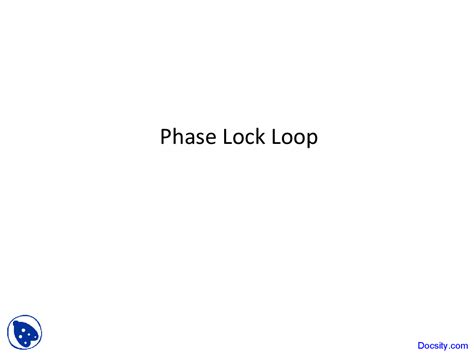 Phase Lock Loop Telecommunications Lecture Slides Slides