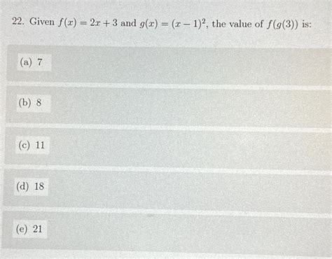 Solved Given f(x)=2x+3 ﻿and g(x)=(x-1)2, ﻿the value of | Chegg.com