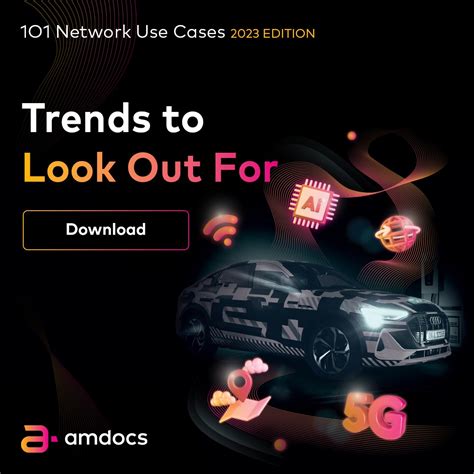 Amdocs Networks On Linkedin 101 Network Use Cases 2023 Edition