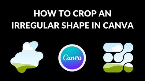 How To Crop An Irregular Shape In Canva Template Fonts