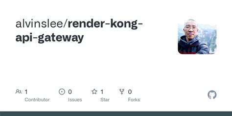 Github Alvinsleerender Kong Api Gateway