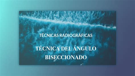 TÉcnica Bisec Genially