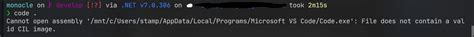 `code ` in wsl 2 with mono installed results in `file does not contain