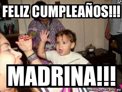 Meme Personalizado Feliz CumpleaÃ±os Madrina 2036902