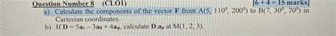 solved question number 8 clo1 a calculate the components