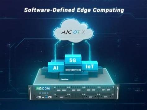Nexcoms New Software Defined Edge Computing Solutions At Embedded World 2024 Artificial