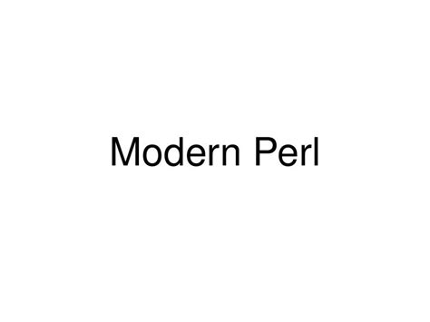 Modern Perl