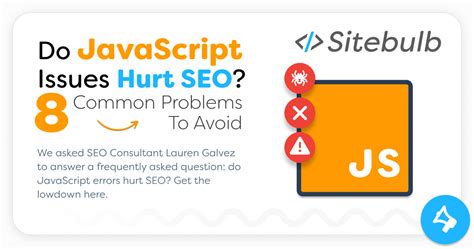 Common JavaScript SEO Issues To Avoid Sitebulb