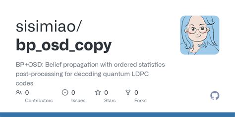 Github Sisimiaobposdcopy Bposd Belief Propagation With Ordered