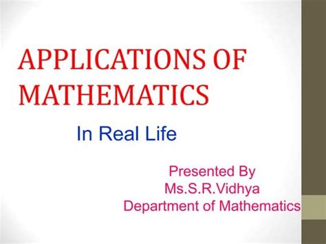 Applications Of Mathematics In Real Life Pptx Physics Science