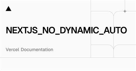 Nextjsnodynamicauto