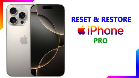 How To Reset And Restore Your Iphone 16 Pro Without Losing Data