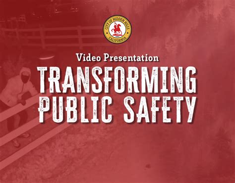 Transforming Public Safety Hidden Hills