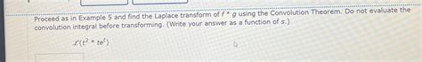 Solved Proceed As In Example And Find The Laplace Chegg