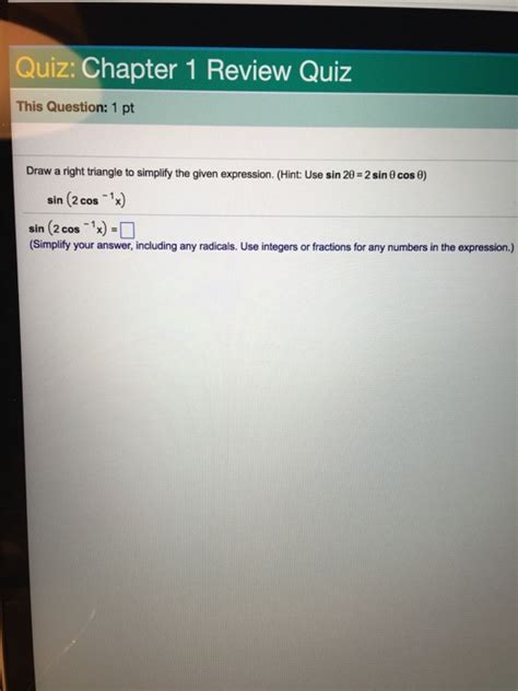 solved draw a right triangle to simplify the given