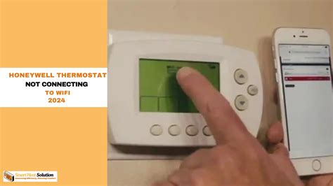 Why Is My Honeywell Thermostat Not Connecting To WiFi Thermostat HVAC Helpers