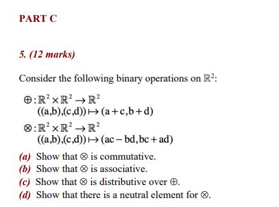 Solved Consider The Following Binary Operations On R Chegg
