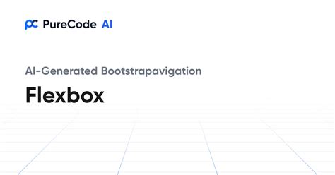 build great bootstrapavigation flexbox components faster using ai tools