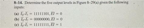 Determine The Five Output Levels In Figure 8 29 A Chegg Com