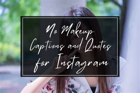 Captions For No Makeup Selfies