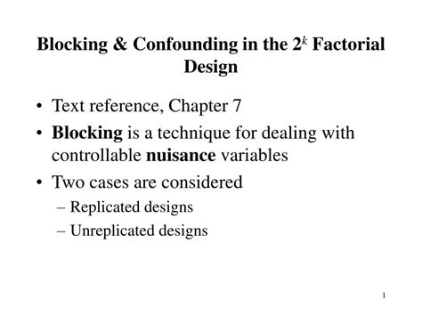 Ppt Blocking And Confounding In The 2 K Factorial Design Powerpoint