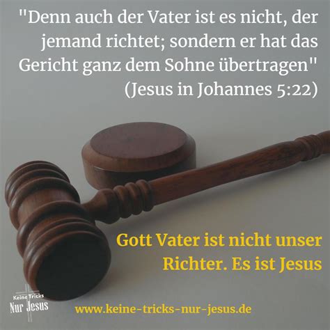 Jesus Ist Der Richter Oder Der Lebensspender Gott Vater Ist Nicht