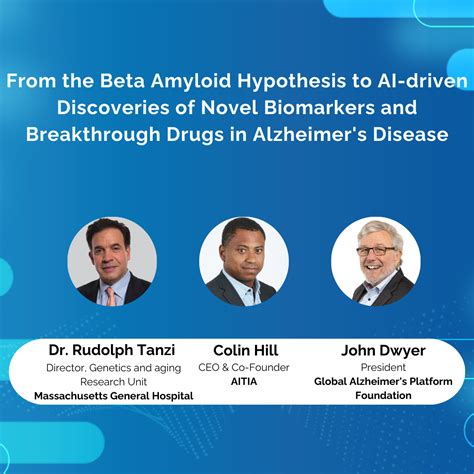 Webinar From The Beta Amyloid Hypothesis To Ai Driven Discoveries Of