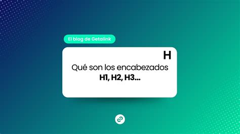 ℹ Encabezados H1 H2 H3 Dentro Del Seo Y Su Importancia